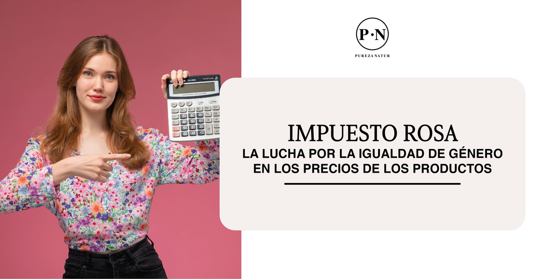 Impuesto rosa: La lucha por la igualdad de género en los precios de lo ...